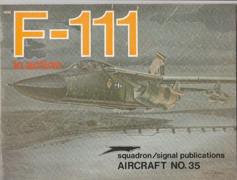SQUADRON SIGNAL PUBLICATIONS AIRCRAFT N°35 F-111 IN ACTION – MODAGASTOCK